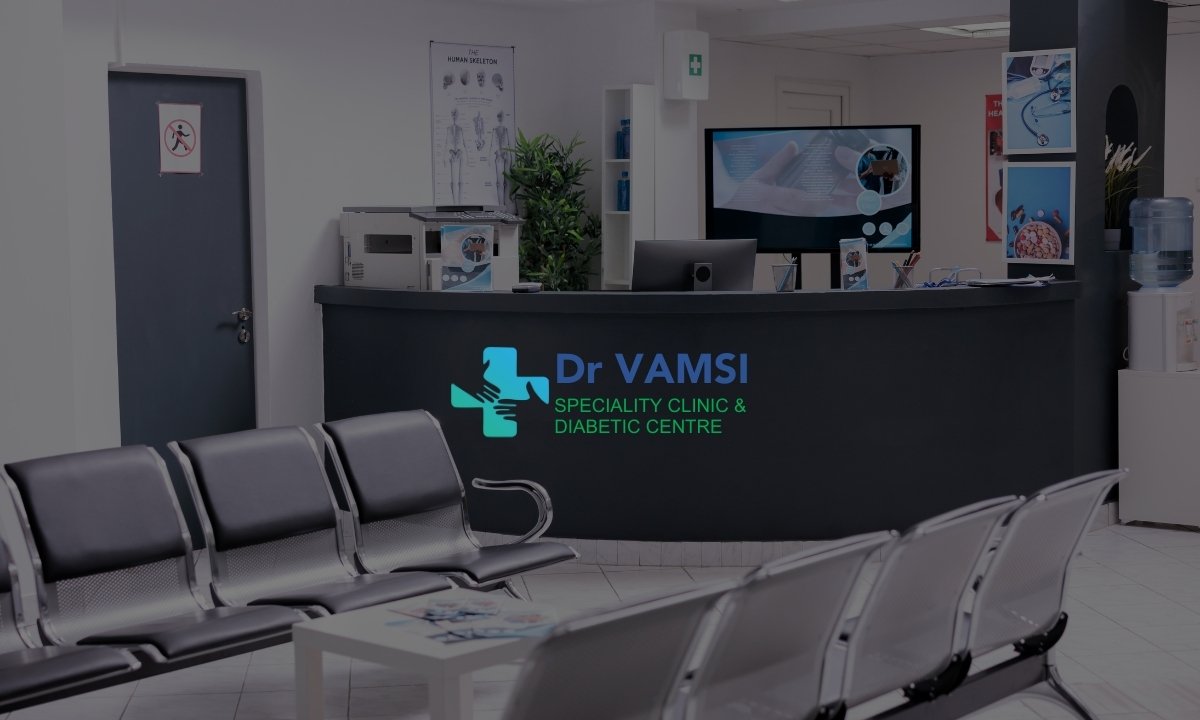 Why Choose Dr. Vamsi Speciality Clinic and Diabetic Centre - Dr Vamsi ...
